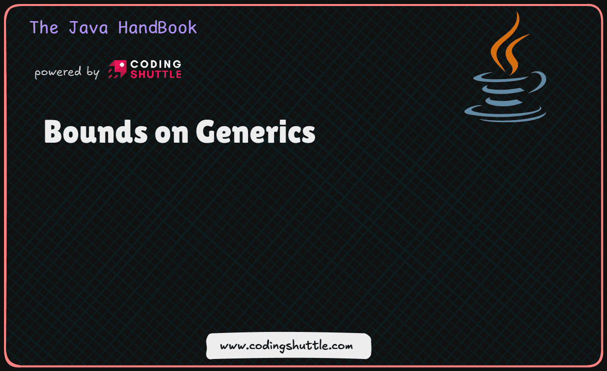 Bounds on Generics | Coding Shuttle