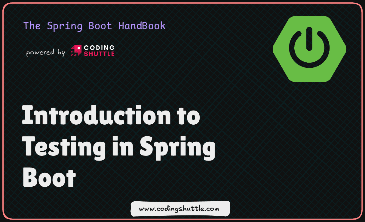 Introduction To Testing In Spring Boot Coding Shuttle 8149