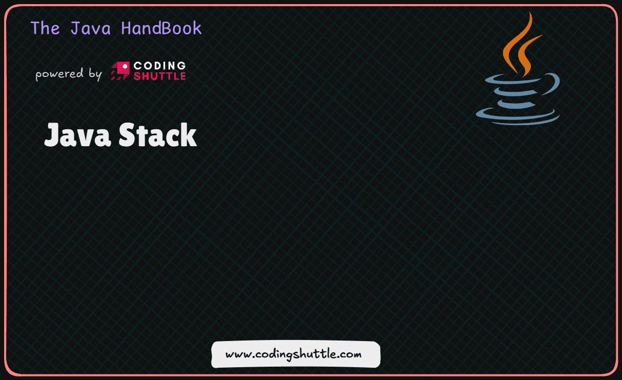 Java Stack | Coding Shuttle