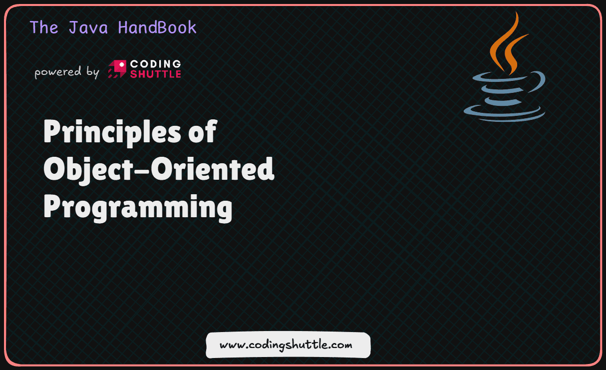 Principles of Object-Oriented Programming | Coding Shuttle
