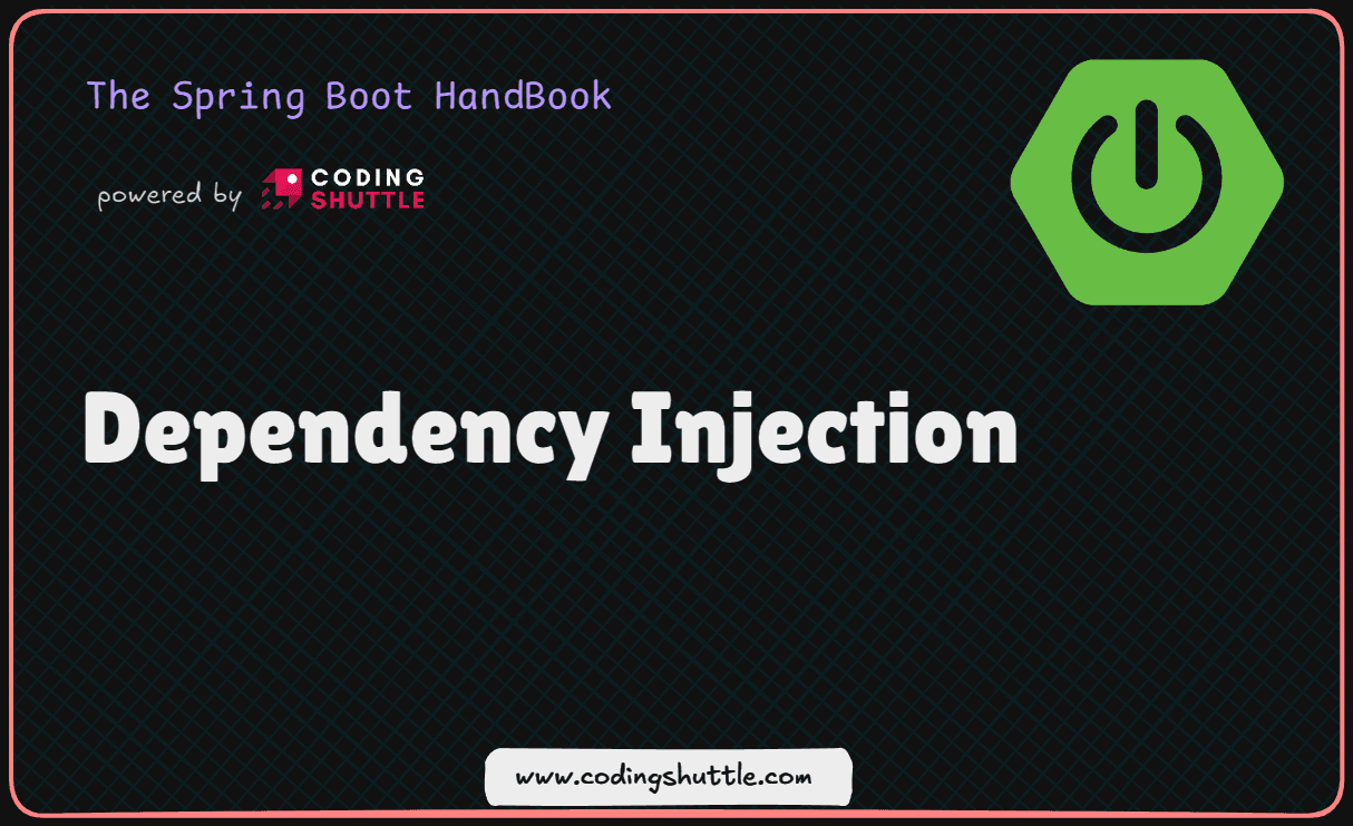 Dependency Injection | Coding Shuttle Dependency Injection | Coding Shuttle