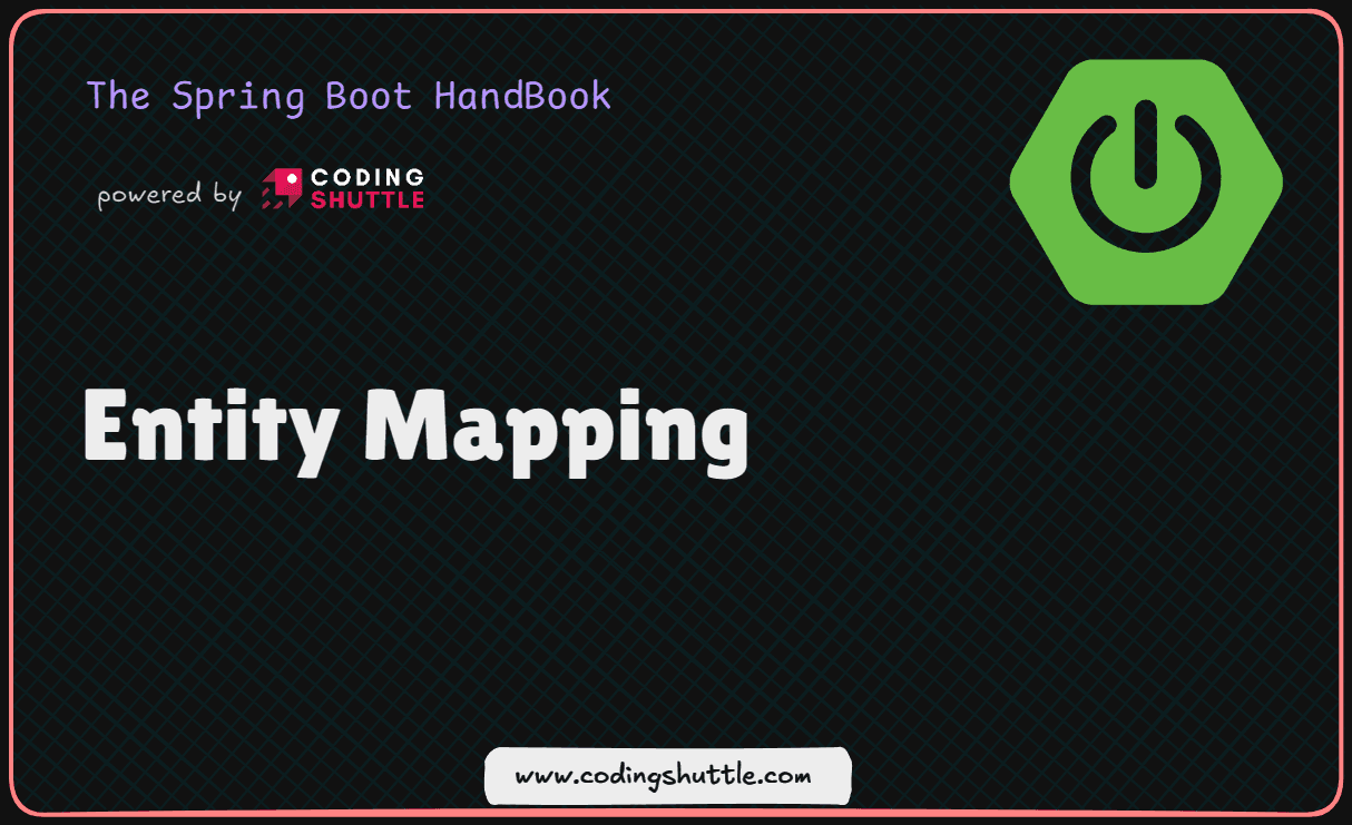 Entity Mapping | Coding Shuttle