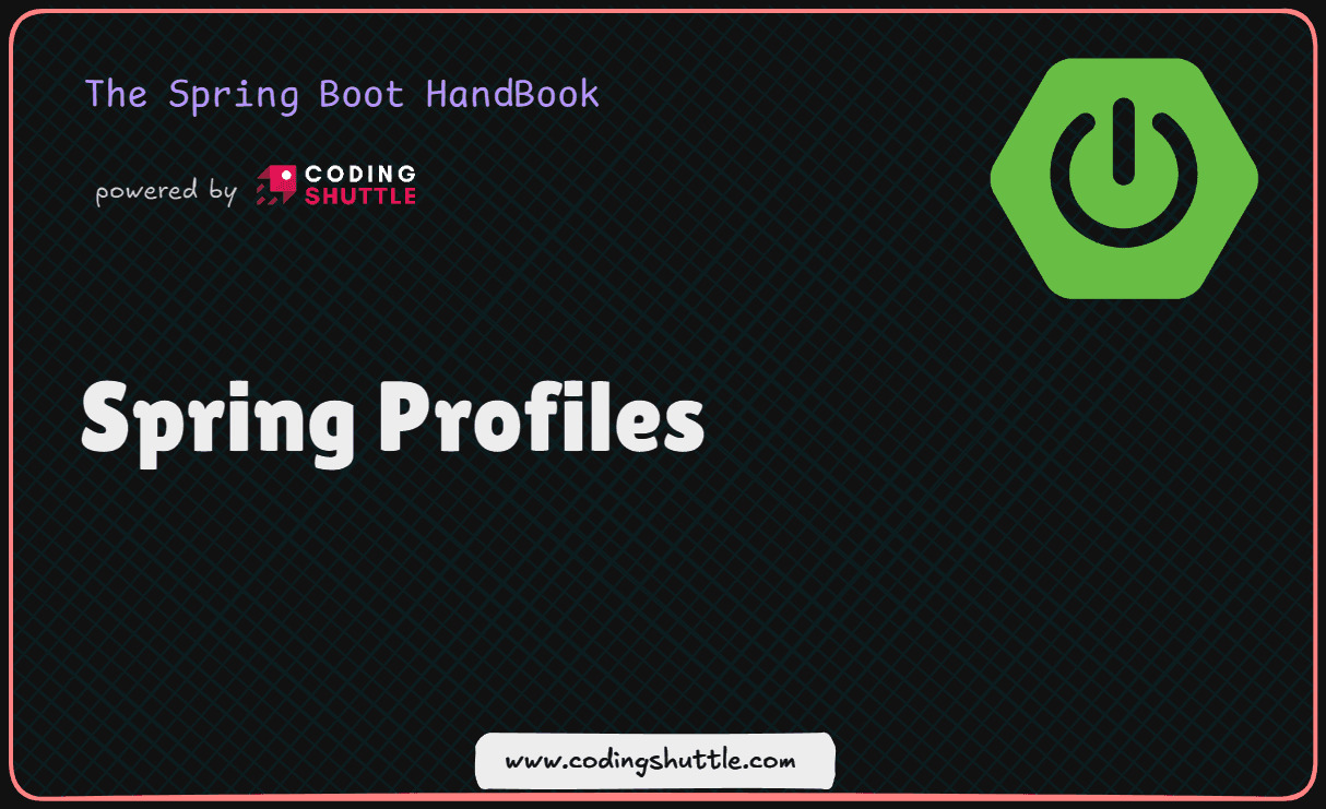 Spring Profiles | Coding Shuttle